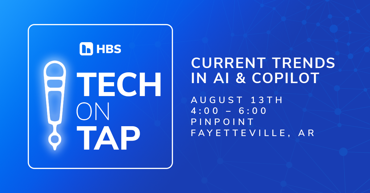 Tech On Tap – Current Trends in AI & Copilot - HBS