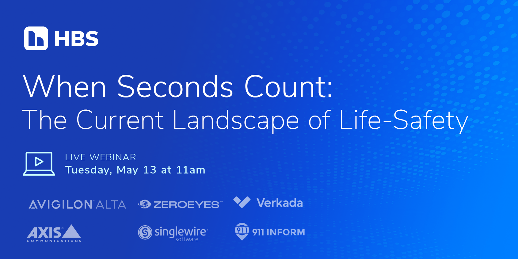 When Seconds Count: The Current Landscape of Life-Safety - HBS