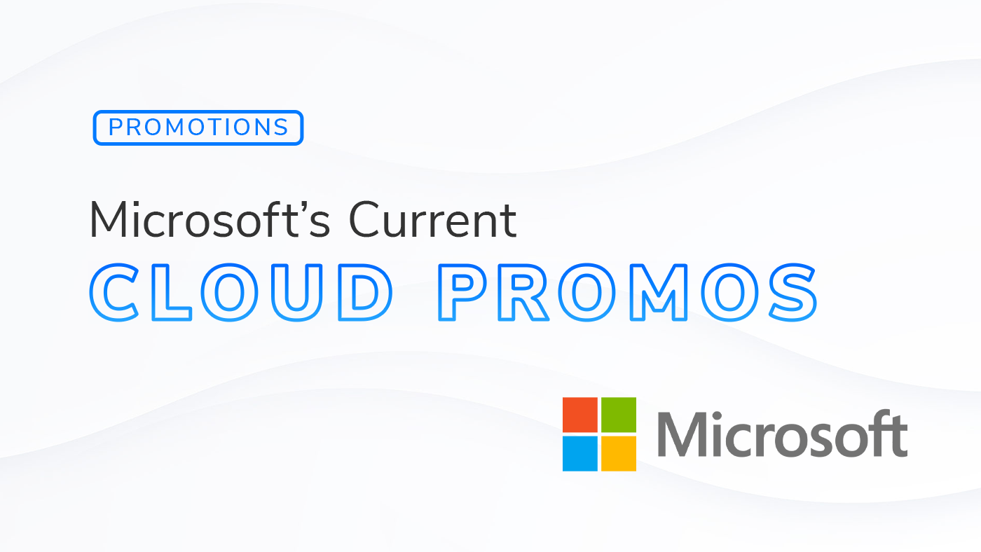 Current Microsoft Cloud Promotions and Discounts