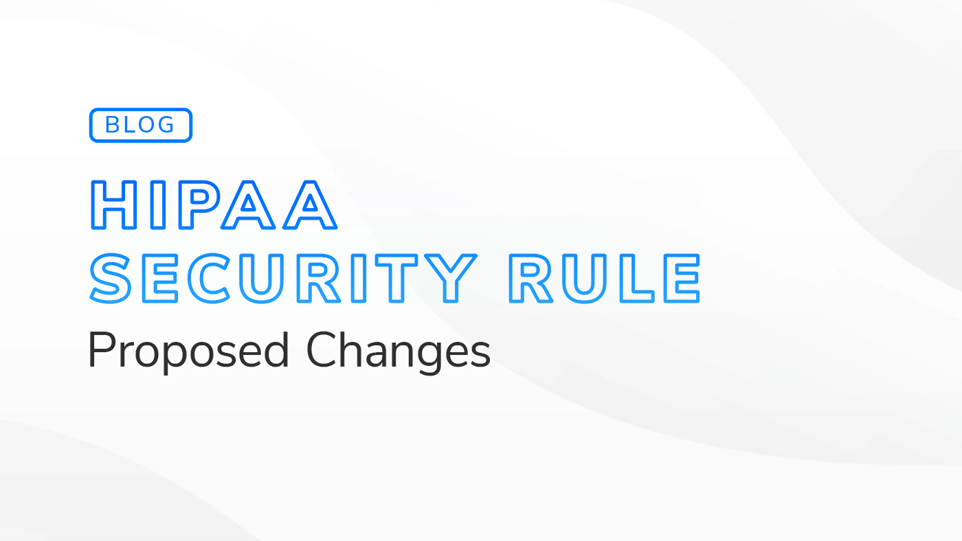 HIPAA and Cybersecurity: What’s Changing - HBS